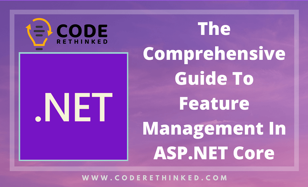 ASP.NET Core의 기능 관리에 대한 종합 가이드 | Karthik Chintala - 👓 읽을 거리 - 닷넷데브 ASP.NET Core의 기능 관리에 대한 종합 가이드 | Karthik Chintala - 👓 읽을 거리 - 닷넷데브